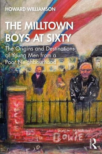 The Milltown Boys at Sixty: The Origins and Destinations of Young Men ...