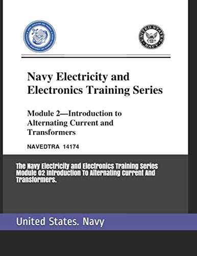 The Navy Electricity and Electronics Training Series Module 02 ...