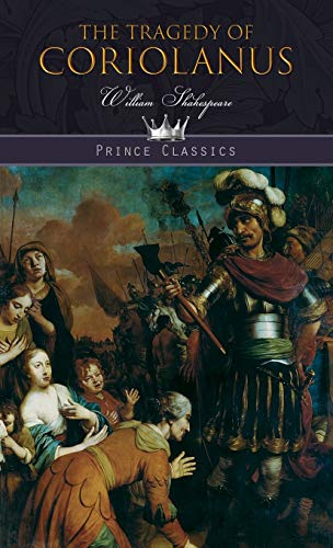 The Tragedy of Coriolanus by William Shakespeare | Goodreads