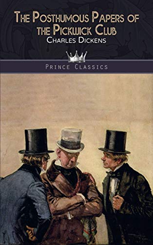 The Posthumous Papers of the Pickwick Club by Charles Dickens | Goodreads