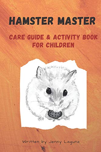 I'm a Hamster Master Illustrated Care Guide and Activity Book for ...