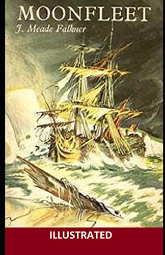 Moonfleet Illustrated by John Meade Falkner | Goodreads
