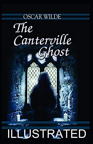 The Canterville Ghost illustrated by Oscar Wilde | Goodreads