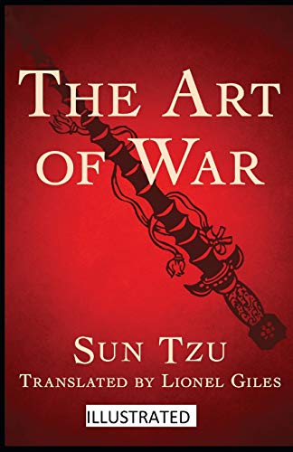 The Art of War illustrated by Sun Tzu | Goodreads