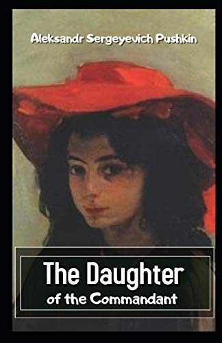 The Daughter of the Commandant Illustrated by Alexander Pushkin | Goodreads