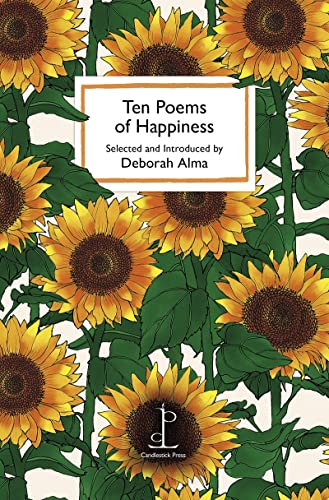 Ten Poems of Happiness by Deborah Alma | Goodreads