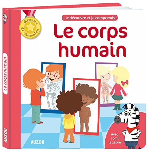 Le corps humain (Je découvre et je comprends) by Mathilde Paris | Goodreads