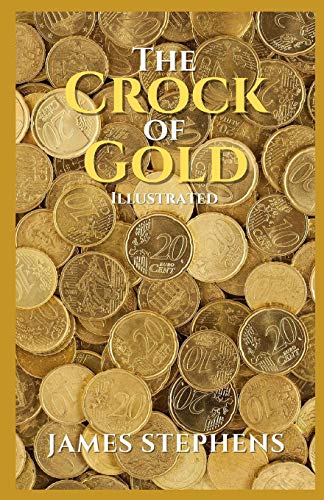The Crock of Gold Illustrated by James Stephens | Goodreads