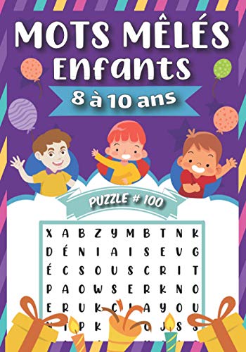 Mots Meles Enfants 8 à 10 ans: 100 Puzzles amusants en Gros caractère à ...