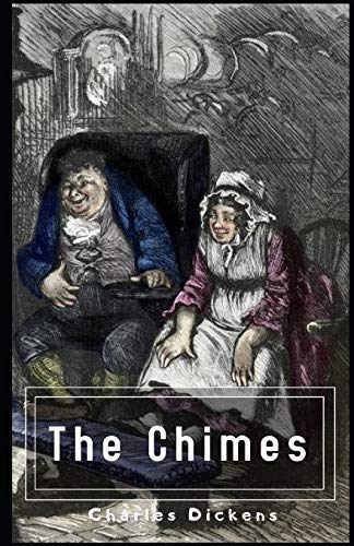 The Chimes Illustrated by Charles Dickens | Goodreads