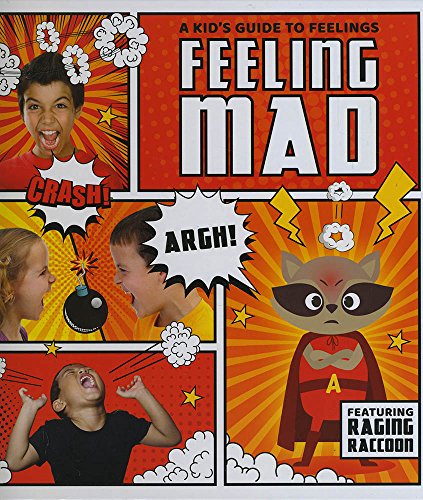 Feeling Mad (A Kid's Guide to Feelings) by Kirsty Holmes | Goodreads