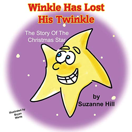 Winkle has lost his twinkle by Suzanne Hill | Goodreads