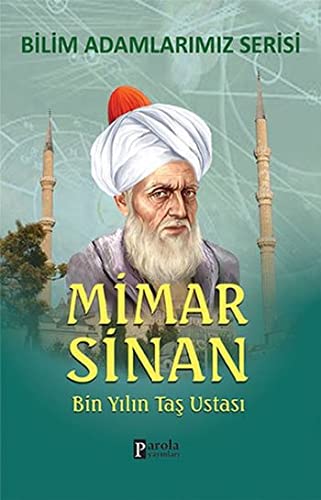 Mimar Sinan (Bilim Adamlarımız Serisi) by Ali Kuzu | Goodreads
