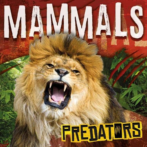 Predators Mammals by Mignonne Gunasekara | Goodreads