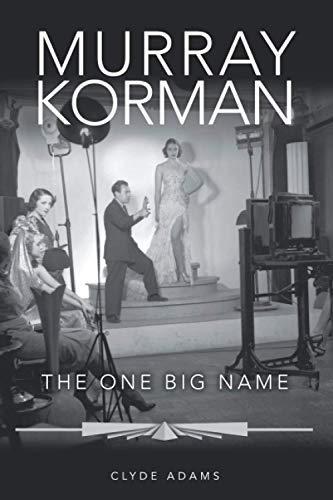 Murray Korman: The One Big Name by Clyde Adams | Goodreads