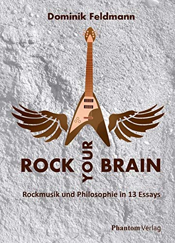 Rock Your Brain by Dominik Feldmann | Goodreads