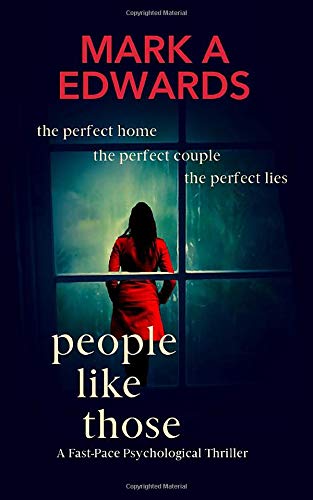 People Like Those by Mark A. Edwards | Goodreads