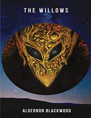 The Willows (Annotated) by Algernon Blackwood | Goodreads