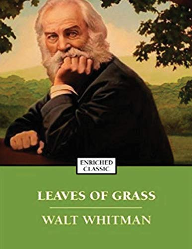 Leaves of Grass (Annotated) by Walt Whitman | Goodreads