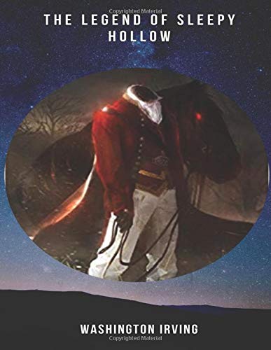 The Legend of Sleepy Hollow (Annotated) by Washington Irving | Goodreads