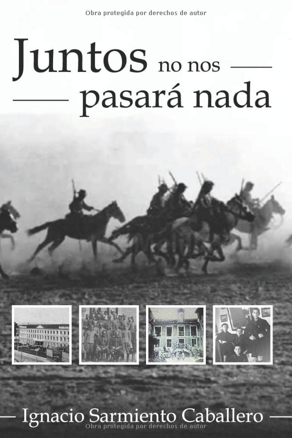 Juntos no nos pasará nada by Ignacio Sarmiento Caballero | Goodreads