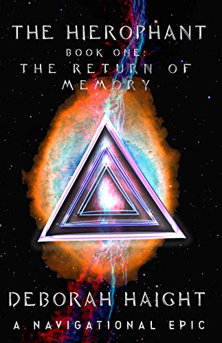 The Hierophant: The Return of Memory by Deborah Haight | Goodreads