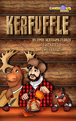 Kerfuffle by Cindy Bertrand-Flores | Goodreads