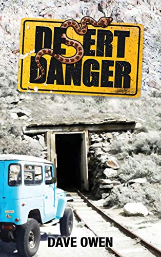 Desert Danger by Dave Owen | Goodreads