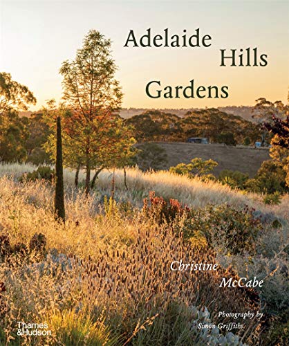Adelaide Hills Gardens by Christine McCabe | Goodreads