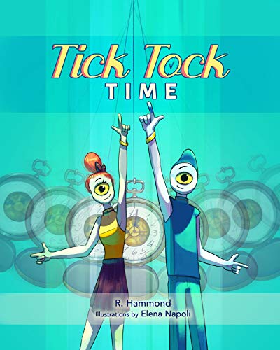 Tick Tock, TIME by Russ Hammond | Goodreads
