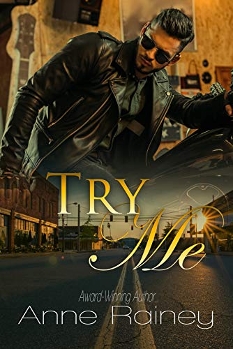 Try Me by Anne Rainey | Goodreads
