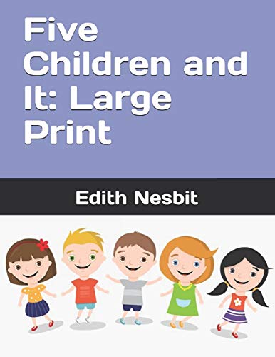 Five Children and It by E. Nesbit | Goodreads