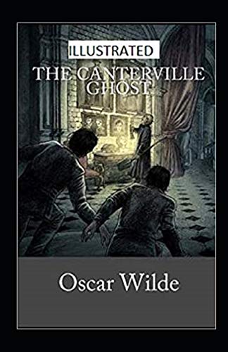 The Canterville Ghost Illustrated by Oscar Wilde | Goodreads
