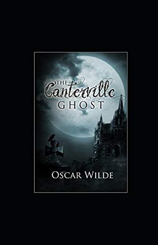 The Canterville Ghost Illustrated by Oscar Wilde | Goodreads