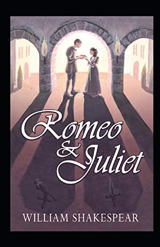 Romeo and Juliet annotated by William Shakespeare | Goodreads