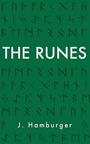 THE RUNES: A Guide to Rune Reading & Divination with The Elder Futhark ...