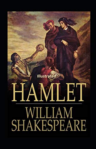 Hamlet Illustrated by William Shakespeare | Goodreads