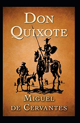 Don Quixote Illustrated by Miguel de Cervantes Saavedra | Goodreads