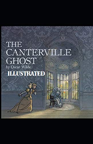 The Canterville Ghost Illustrated by Oscar Wilde | Goodreads