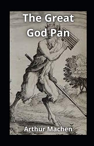 The Great God Pan illustrated by Arthur Machen | Goodreads