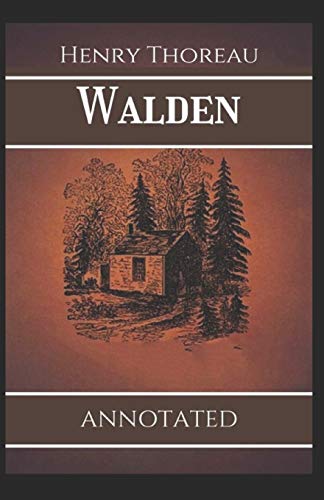 Walden (Annotated) by Henry David Thoreau | Goodreads