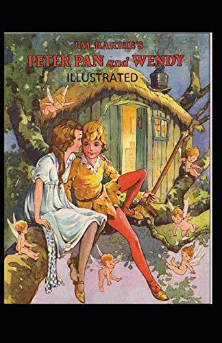 Peter Pan and Wendy by J.M. Barrie | Goodreads