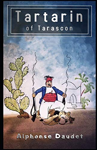 Tartarin of Tarascon Illustrated by Alphonse Daudet | Goodreads