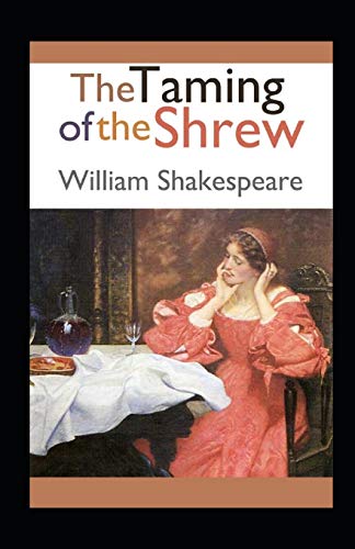 The Taming of the Shrew Annotated by William Shakespeare | Goodreads