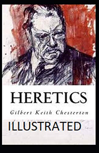 Heretics Illustrated by G.K. Chesterton | Goodreads