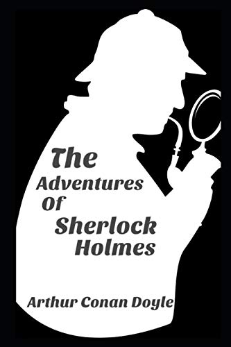 The Adventures of Sherlock Holmes Annotated And Illustrated Book by ...