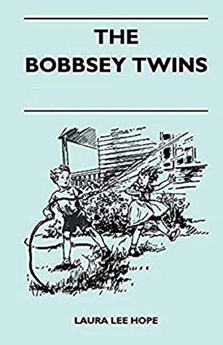 The Bobbsey Twins Illustrated by Laura Lee Hope | Goodreads
