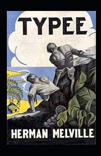Typee Illustrated by Herman Melville | Goodreads