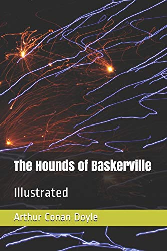 The Hounds of Baskerville: Illustrated by Arthur Conan Doyle | Goodreads