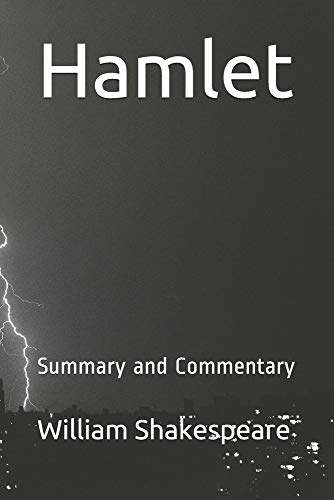 Hamlet: Summary and Commentary by William Shakespeare | Goodreads